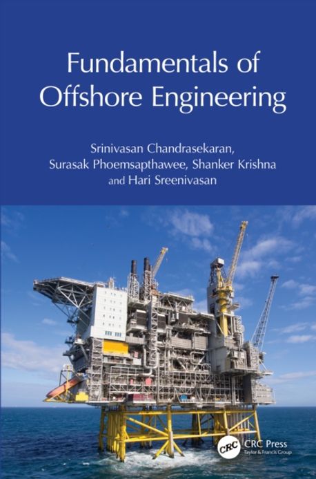 Fundamentals of Offshore Engineering | Chandrasekaran, Srinivasan - 교보문고