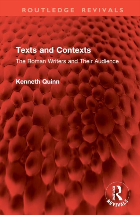 Texts and Contexts | Quinn, Kenneth - 교보문고