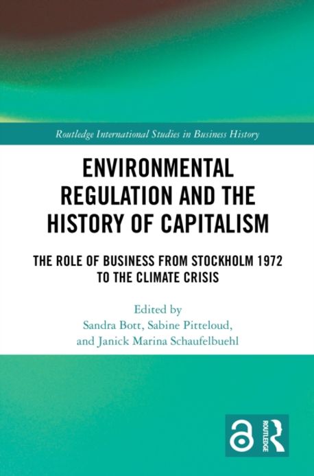 Environmental Regulation and the History of Capitalism | Bott, Sandra ...