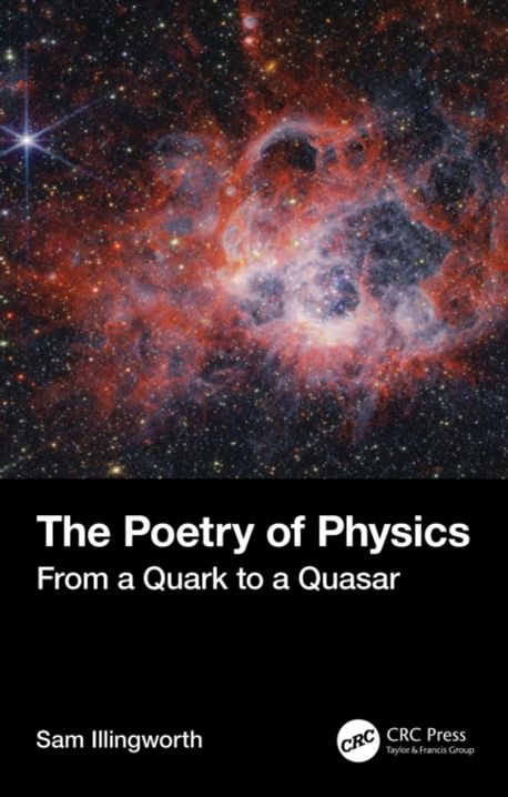 The Poetry of Physics | Illingworth, Sam - 교보문고