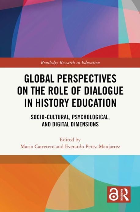 Global Perspectives on the Role of Dialogue in History Education ...