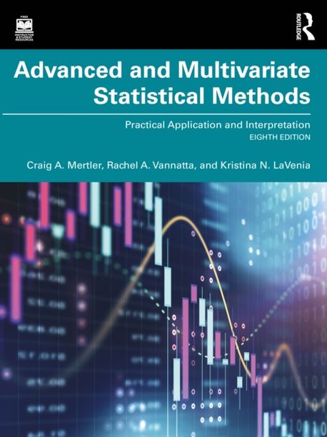 Advanced and Multivariate Statistical Methods | Mertler, Craig A. - 교보문고