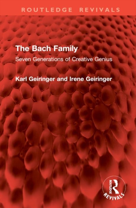 The Bach Family | Geiringer, Karl - 교보문고
