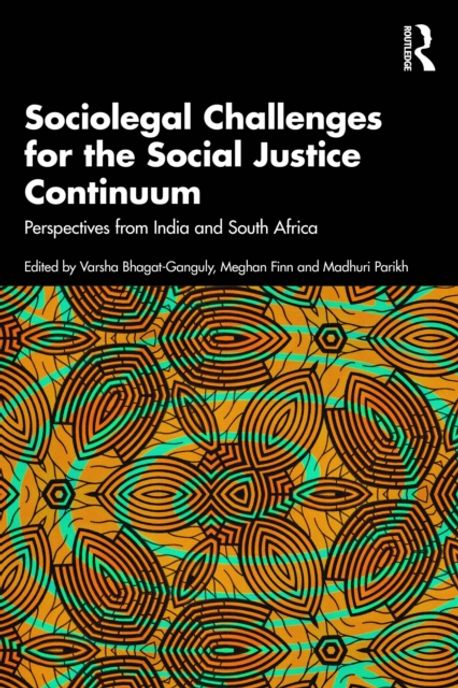 Sociolegal Challenges for the Social Justice Continuum | Bhagat-Ganguly ...