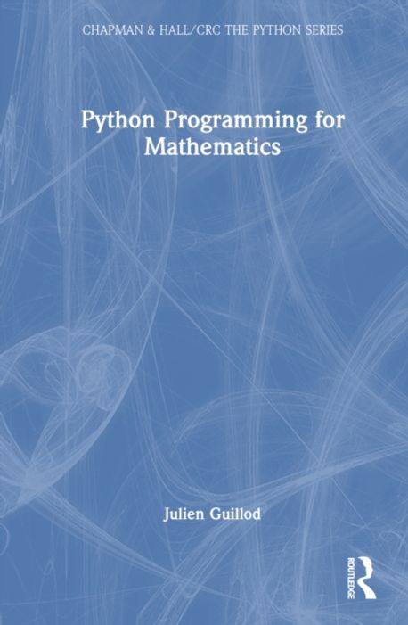 Python Programming for Mathematics | Guillod, Julien - 교보문고