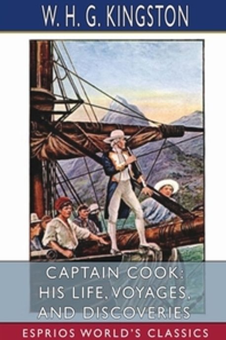 Captain Cook | Kingston, W. H. G. - 교보문고