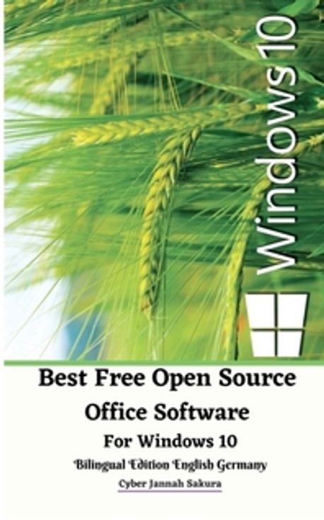 Best Free Open Source Office Software For Windows 10 Bilingual Edition ...