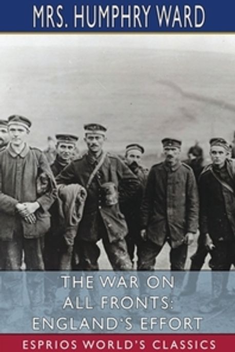 The War on All Fronts | Ward, Humphry - 교보문고