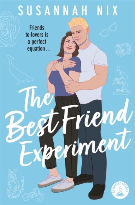 The Best Friend Experiment | Nix, Susannah - 교보문고