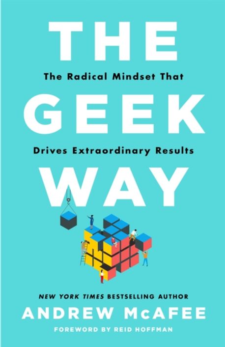 The Geek Way | Andrew McAfee - 교보문고