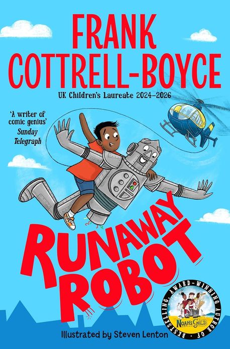 Runaway Robot | Cottrell-Boyce, Frank - 교보문고