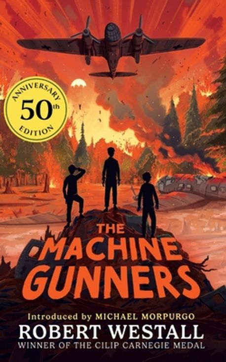 The Machine Gunners | Robert Westall - 교보문고