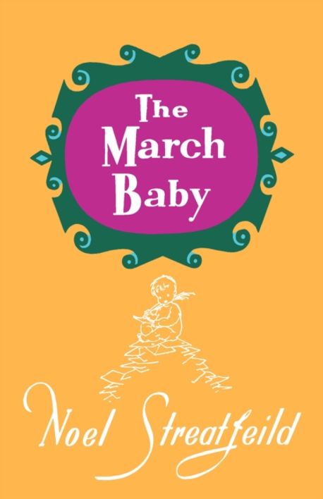 The March Baby | Streatfeild, Noel - 교보문고