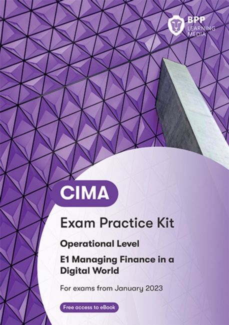 CIMA E1 Managing Finance in a Digital World | BPP Learning Media - 교보문고