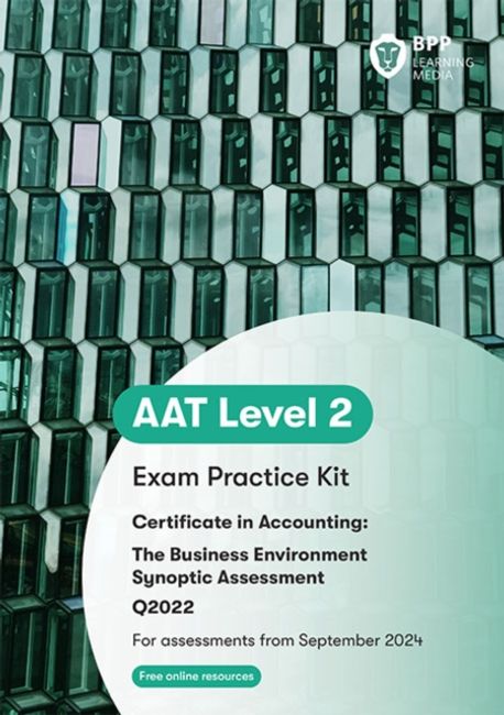AAT The Business Environment Synoptic Assessment | BPP Learning Media ...