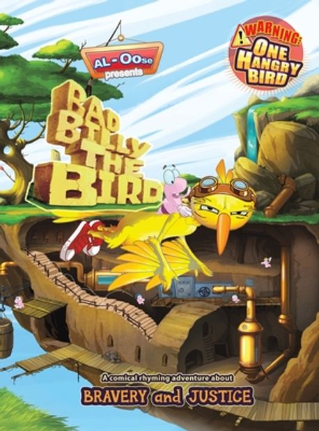 Bad Billy the Bird | Al-Oose - 교보문고