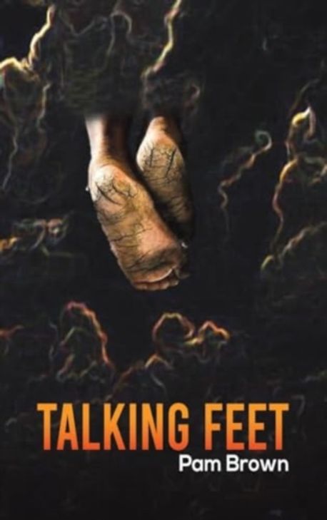 Talking Feet | Brown, Pam - 교보문고
