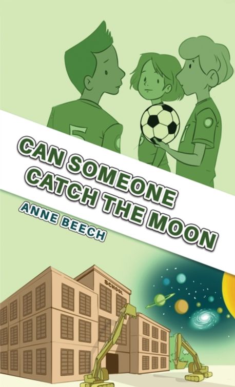 Can Someone Catch the Moon | Beech, Anne - 교보문고