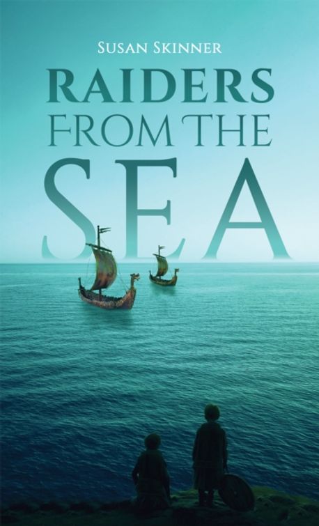 Raiders From the Sea | Skinner, Susan - 교보문고