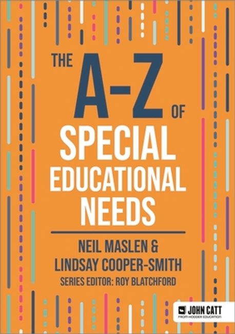 The A-Z of Special Educational Needs | Neil Maslen - 교보문고