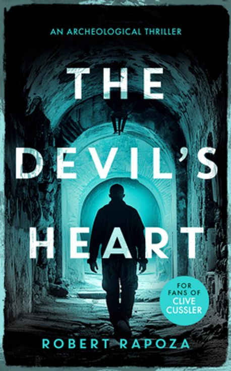 The Devil's Heart | Robert Rapoza - 교보문고
