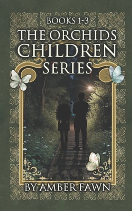 'The Orchid's Children' Series Omnibus | Fawn, Amber - 교보문고