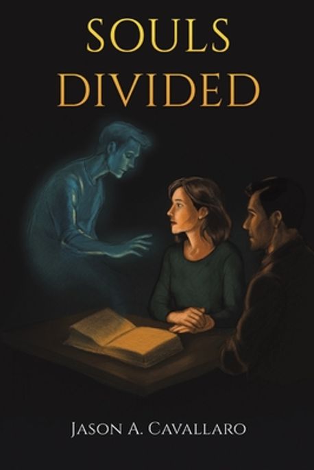 Souls Divided | Jason A. Cavallaro - 교보문고