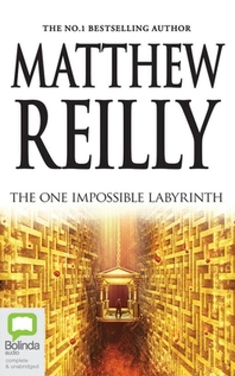 The One Impossible Labyrinth | Reilly, Matthew - 교보문고