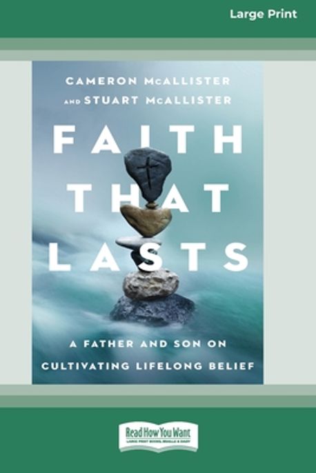 Faith That Lasts | McAllister, Cameron - 교보문고