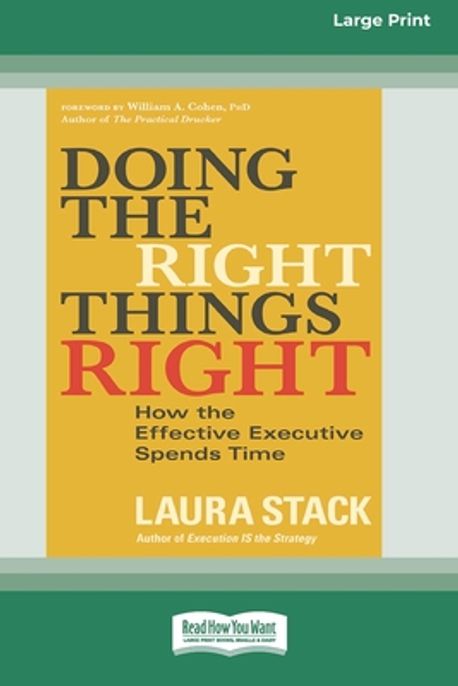 Doing the Right Things Right | Stack, Laura - 교보문고