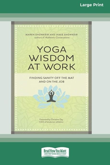 Yoga Wisdom at Work | Showkeir, Maren - 교보문고