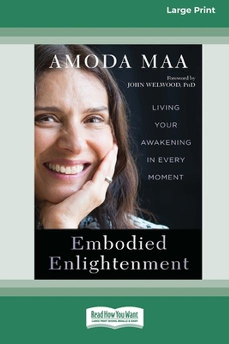 Embodied Enlightenment | Jeevan, Amoda Maa - 교보문고