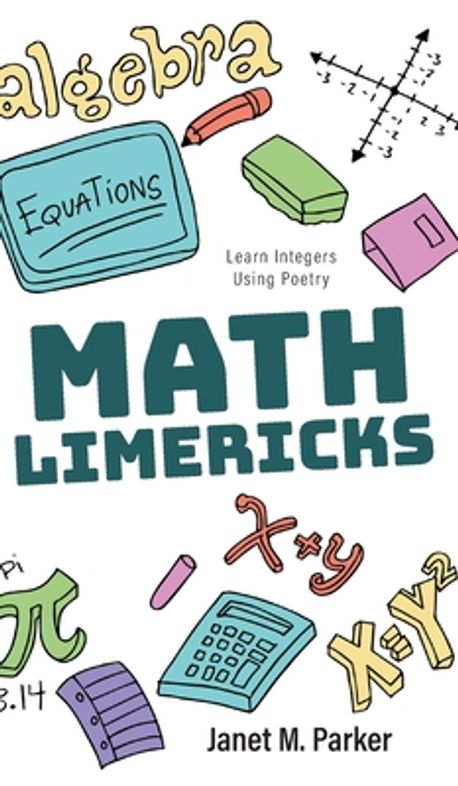 Math Limericks | Parker, Janet M. - 교보문고