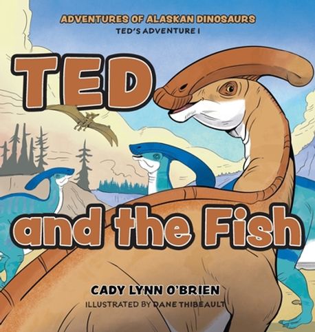 Ted and the Fish | O'Brien, Cady Lynn - 교보문고