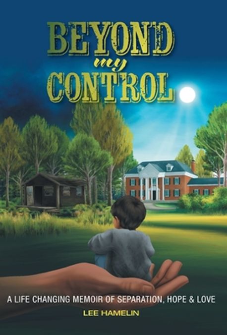 Beyond My Control | Hamelin, Lee - 교보문고