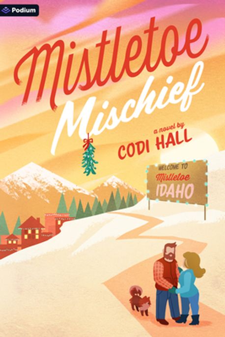Mistletoe Mischief | Hall, Codi - 교보문고