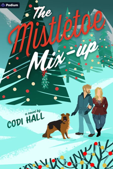 The Mistletoe Mix-Up | Hall, Codi - 교보문고