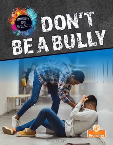 Don't Be a Bully | Vicky Bureau - 교보문고