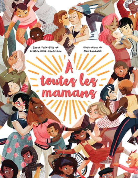 A Toutes Les Mamans | Ellis-Henderson, Kristen - 교보문고