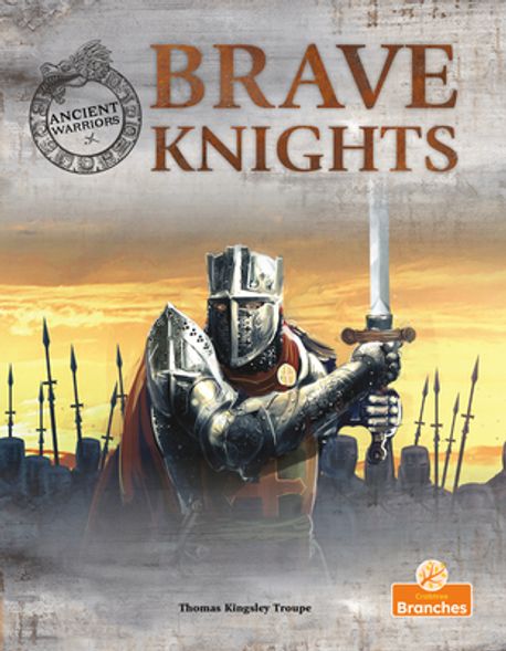 Brave Knights | Troupe, Thomas Kingsley - 교보문고