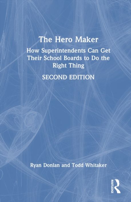 The Hero Maker | Donlan, Ryan - 교보문고
