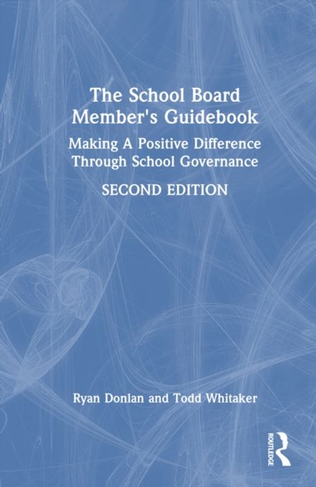 The School Board Member's Guidebook | Donlan, Ryan - 교보문고