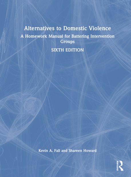 Alternatives to Domestic Violence | Fall, Kevin A. - 교보문고