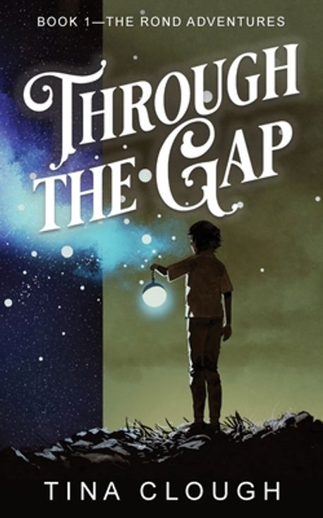 Through the Gap | Clough, Tina - 교보문고