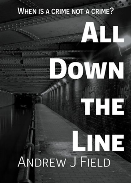 All Down the Line | Field, Andrew J. - 교보문고