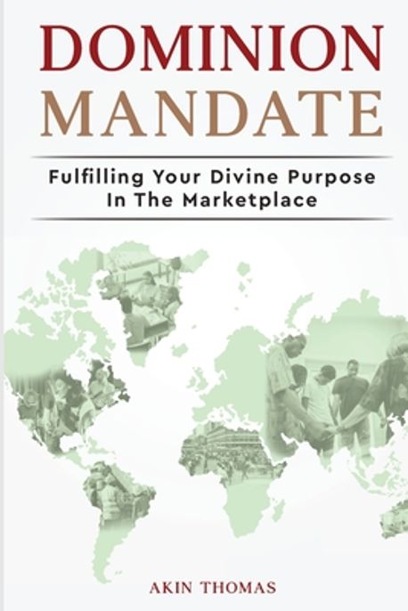 Dominion Mandate | Thomas, Akin - 교보문고