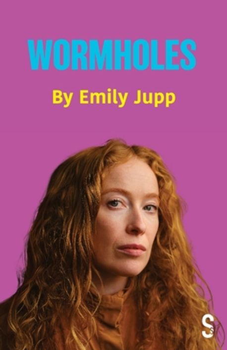 Wormholes | Emily Jupp - 교보문고