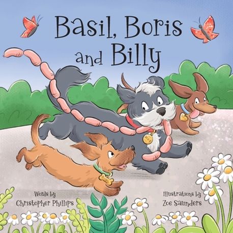 Basil, Boris and Billy | Phillips, Christopher - 교보문고