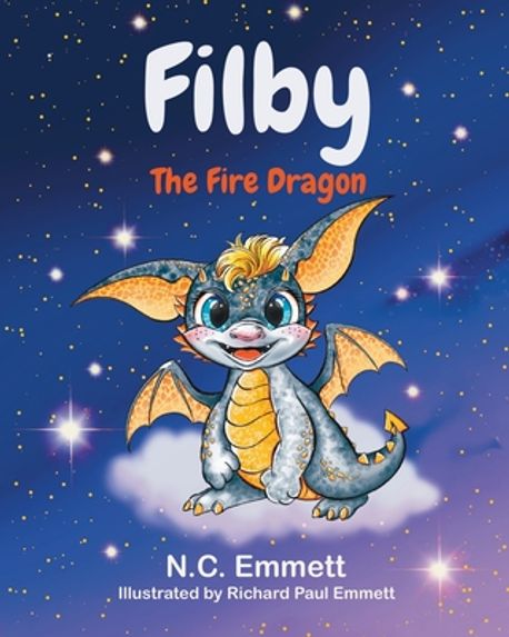 Filby The Fire Dragon | Emmett, Richard Paul - 교보문고