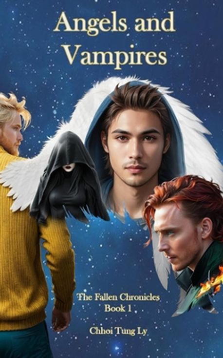 Angels and Vampires | Ly, Chhoi Tung - 교보문고